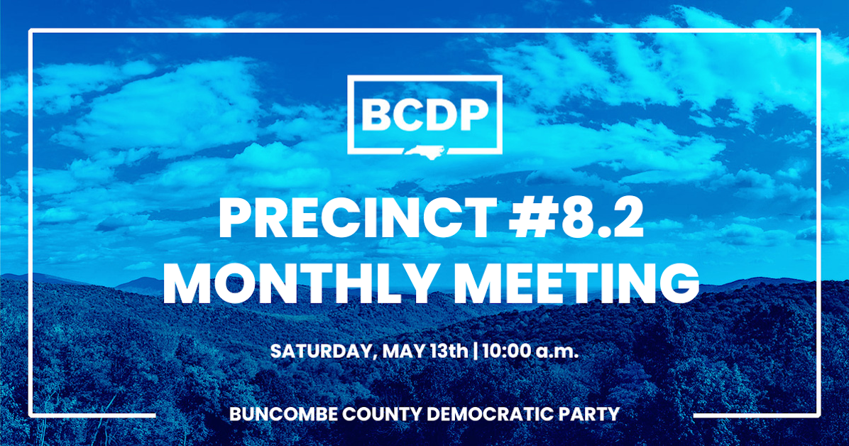 Precinct 8.2 Monthly Meeting · Mobilize