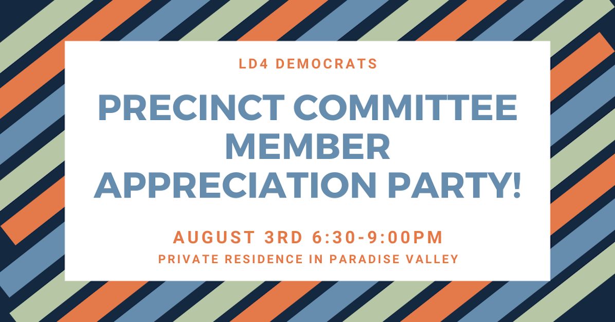 LD4 Precinct Committee Member Appreciation Party · LD4 Democrats