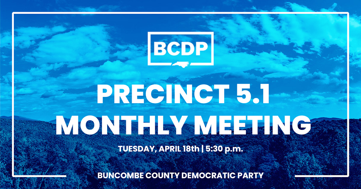 Precinct 5.1 Monthly Meeting · Mobilize