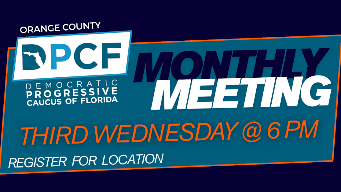 Orange County Democratic Progressive Caucus Monthly Meeting · Mobilize