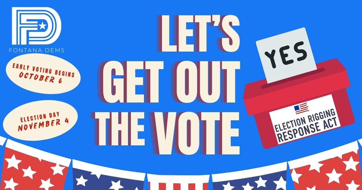 Kickoff Canvass for YES on Prop 50 in Fontana! · Indivisible Inland Empire