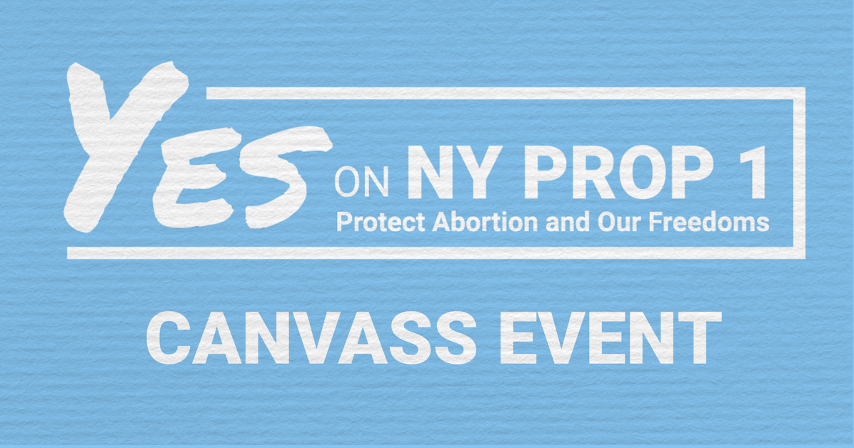 YES on Prop 1 Canvassing with PPGNYAF, Beacon · Human Rights Campaign