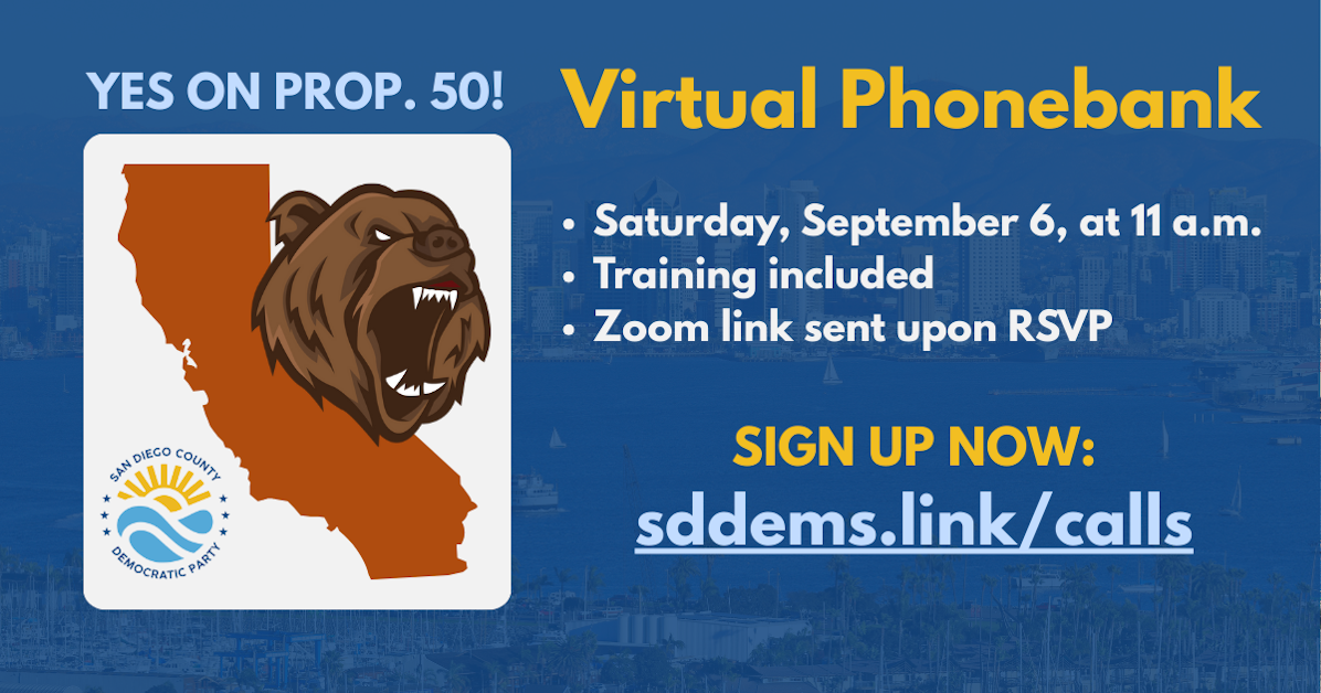 Proposition 50 Virtual Phonebank (with Training) · The San Diego County ...
