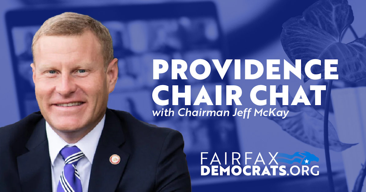 Providence Chair Chat with Chairman Jeff McKay · Fairfax County ...
