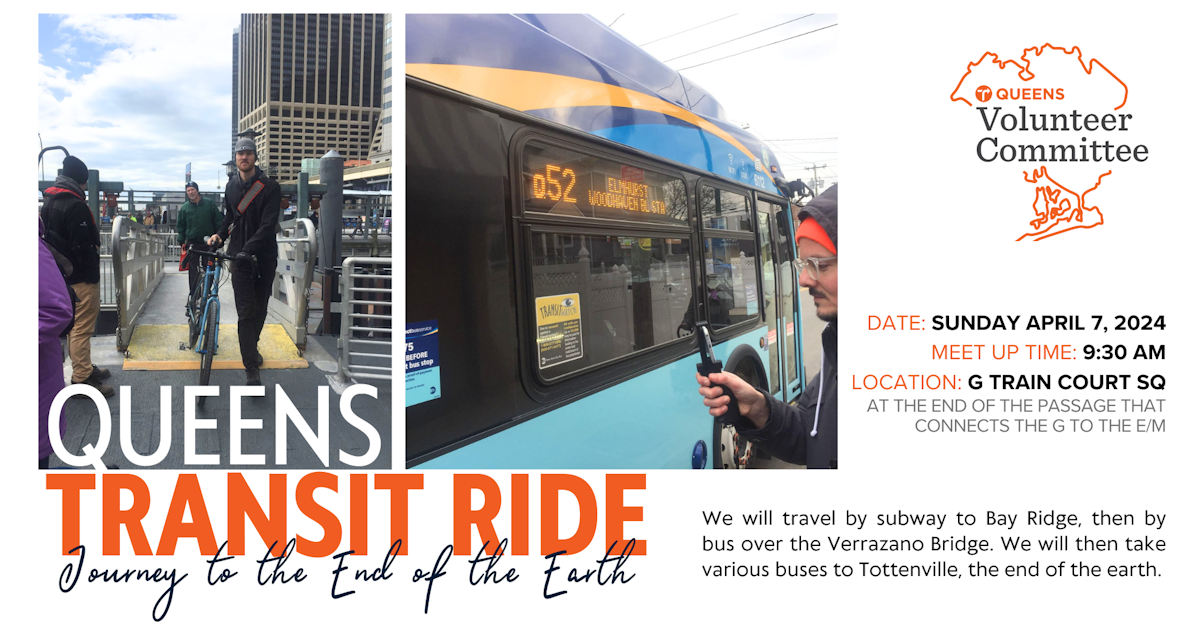 2024 Queens Transit Ride: Journey to the End of the Earth! · Mobilize
