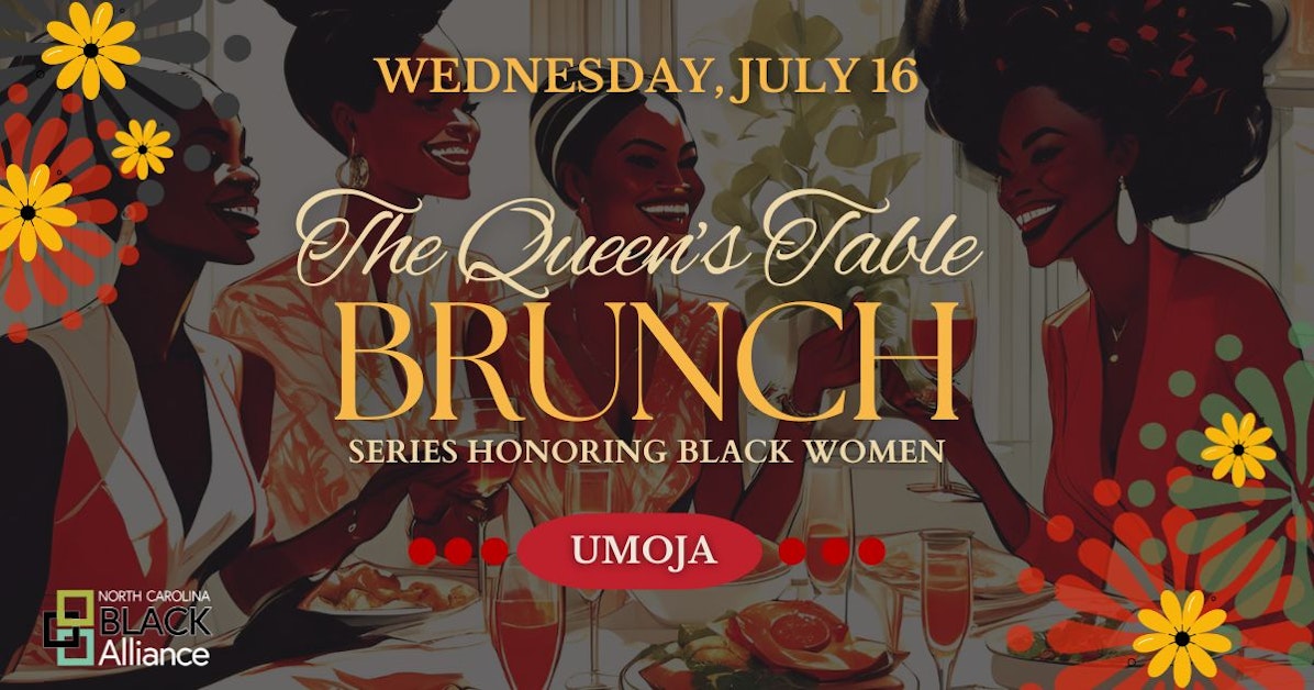 The Queen's Table Brunch: Umoja · Advance Carolina