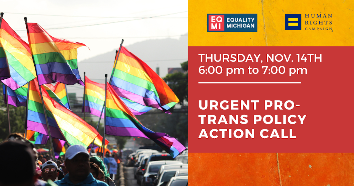 Trans Policy Action Call · HRC in Michigan
