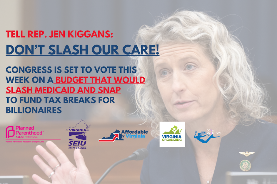 Rally at Rep. Kiggans Office to Save Medicaid! · Affordable Virginia
