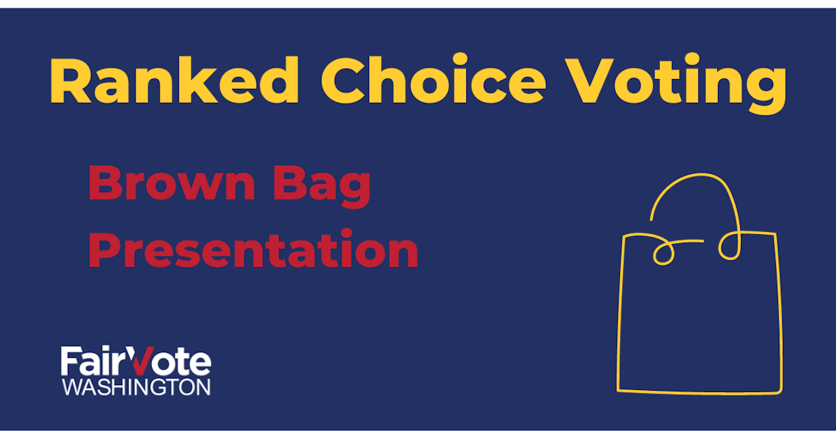 Ranked Choice Voting Brown Bag Presentation · Mobilize