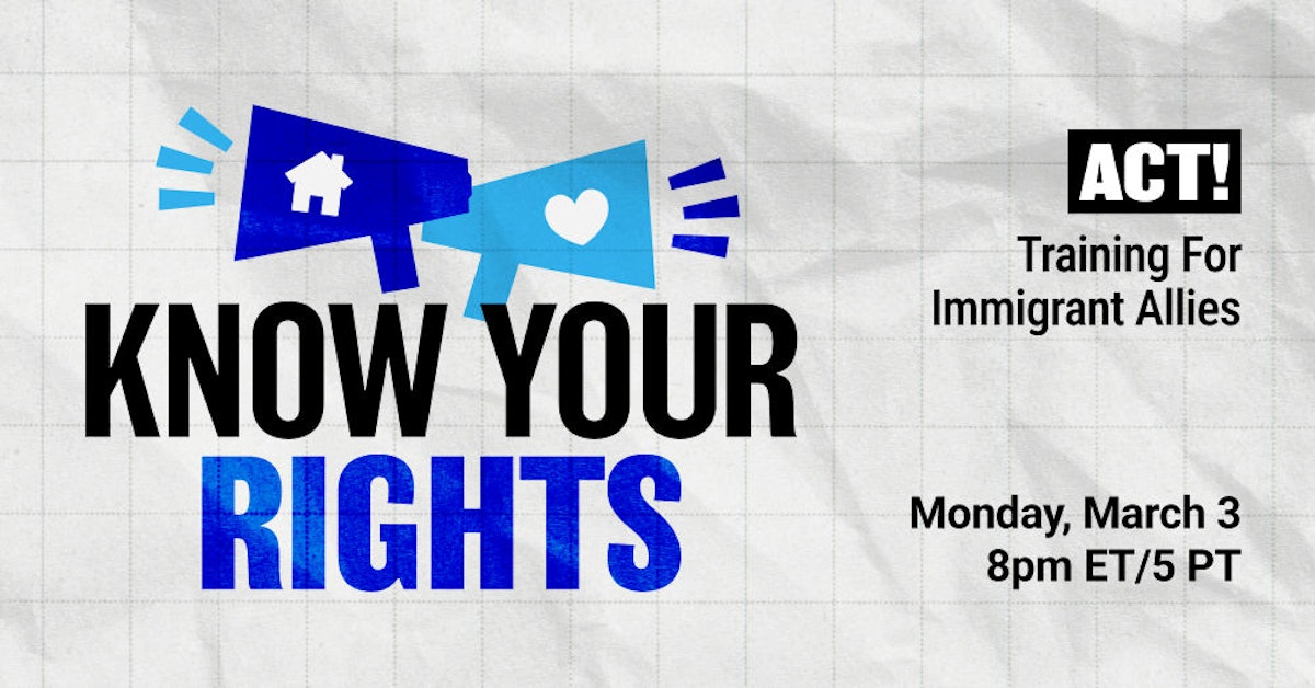 Know Your Rights Training for Immigrant Allies · MoveOn