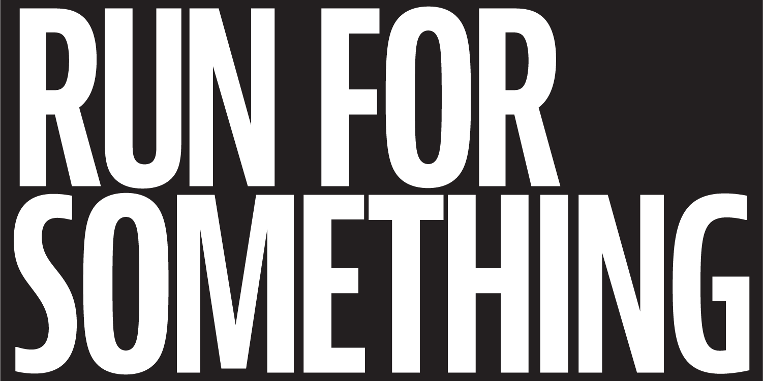 Sign Up to Run for Something · Run for Something
