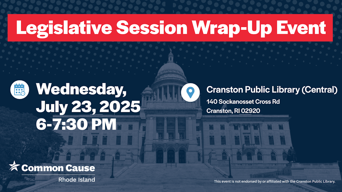 Rhode Island Legislative Session Wrap-Up Event · Mobilize