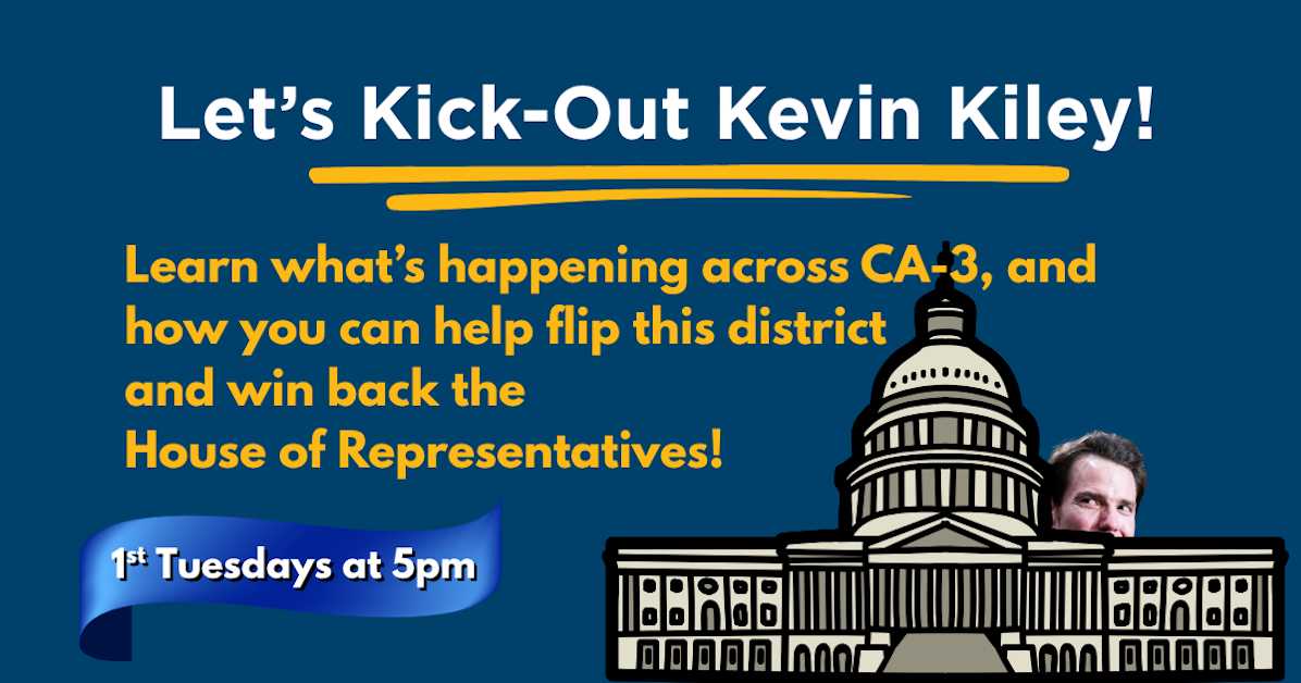 ROC Orientation: Help Kick Out Kevin Kiley! · California Democratic Party