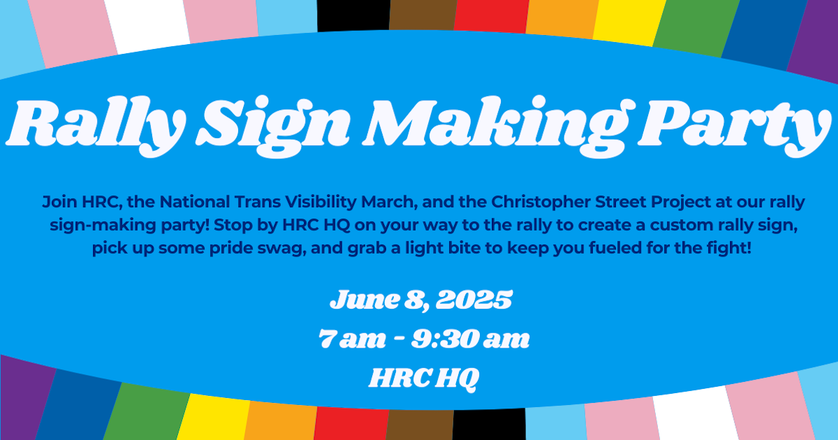 Rally Sign Making Party · Mobilize