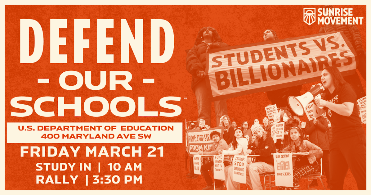 Rally to Defend Our Schools · Sunrise Movement