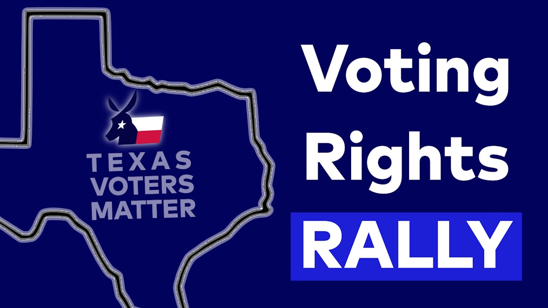 Texas Voters Matter: Voting Rights Rally · Dallas County Democratic Party