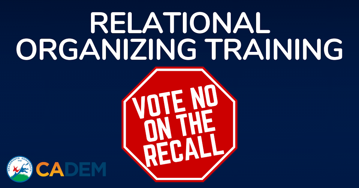 Relational Organizing Training · California Democratic Party