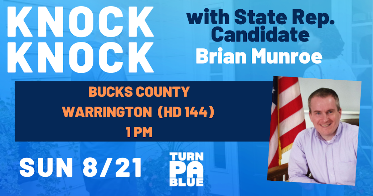 Canvassing for State Rep Candidate Brian Munroe and State Senate ...