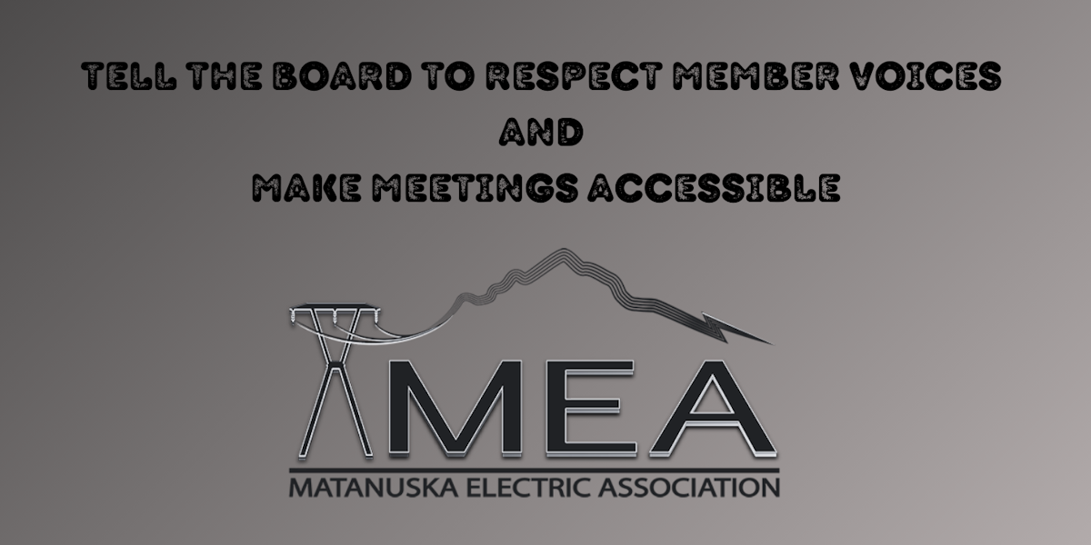 Join us at the Annual MEA Meeting to Send them a message · Mat-Su ...
