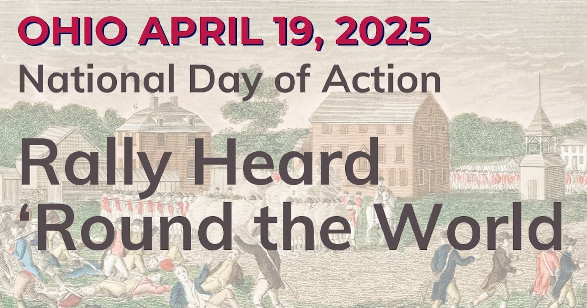 April 19th, The Protest Heard Round the World · Mobilize