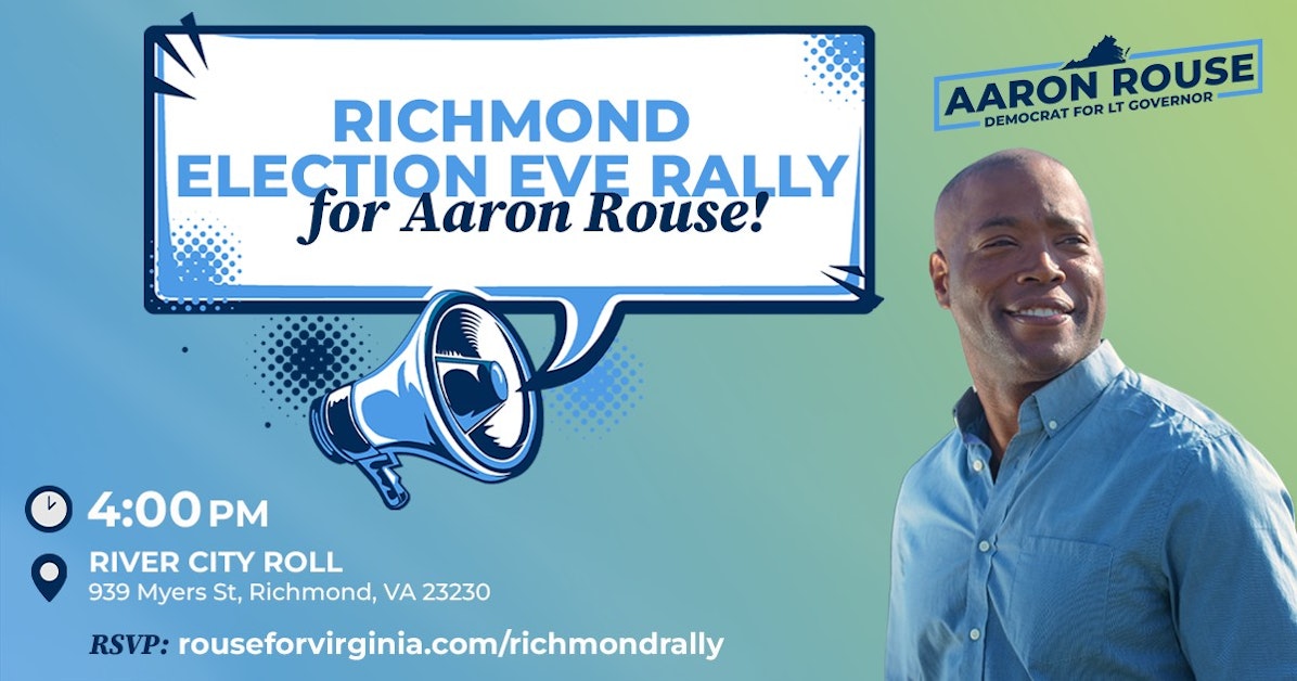 Richmond Election Eve Rally for Aaron Rouse! · Mobilize