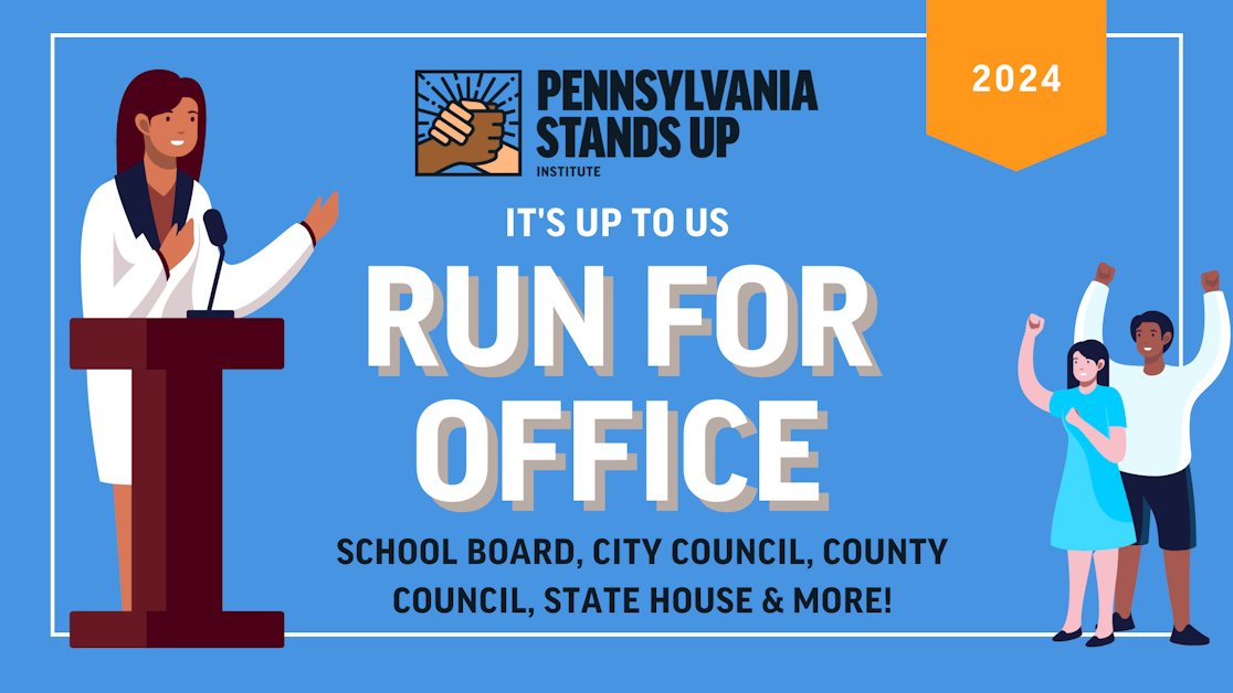 Interested in Running for Office in Pennsylvania · Pennsylvania Stands Up