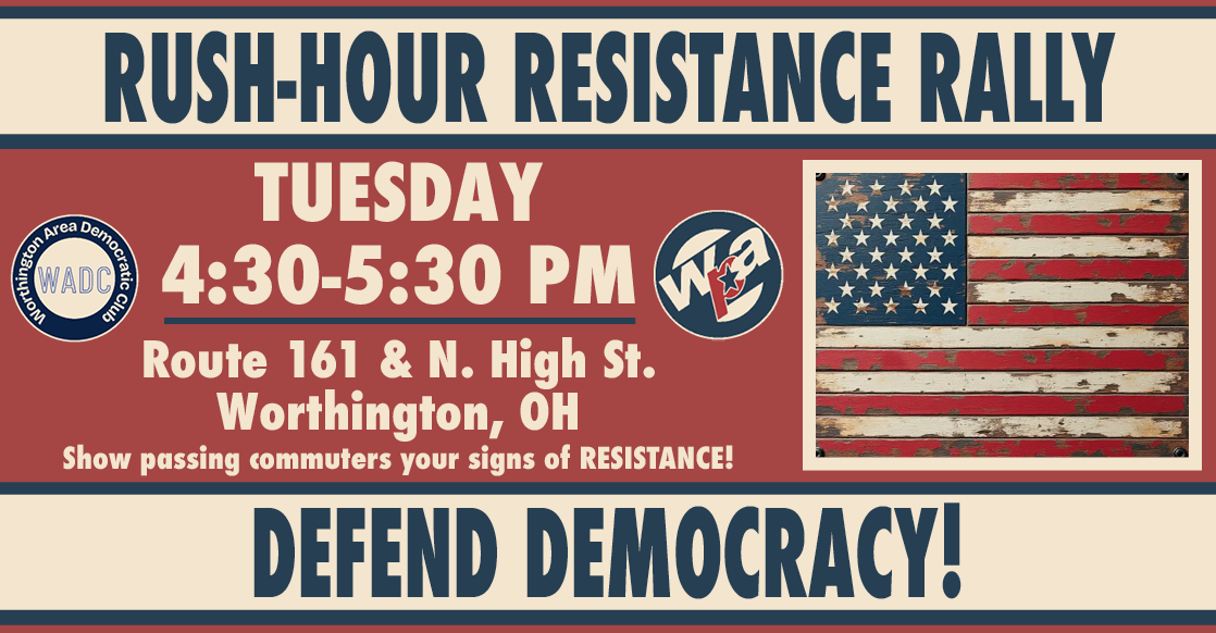 Worthington Rush Hour Rally · Indivisible Central Ohio