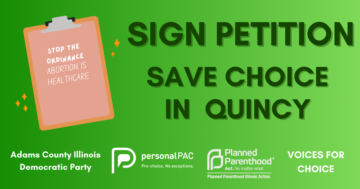 Petition to stop Anti-Choice Ordinance in Quincy · Personal PAC