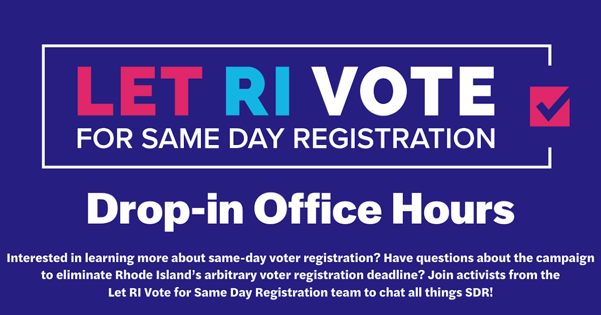 Drop-in Office Hours: Let RI Vote for Same Day Registration! · Mobilize