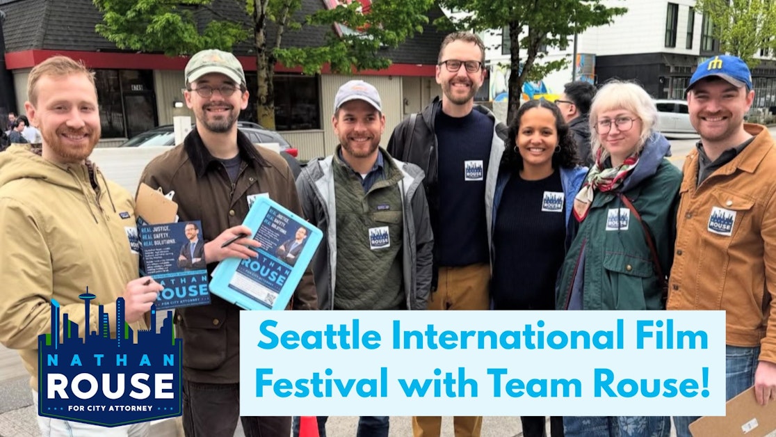 SIFF Opening Night with Team Rouse · Nathan Rouse for Seattle City Attorney