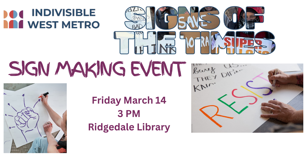 Signs of the Times - Sign Making Event · Indivisible