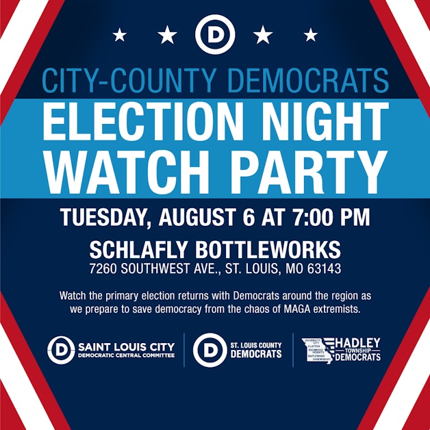 Election Night Watch Party · St. Louis County Democratic Central Committee