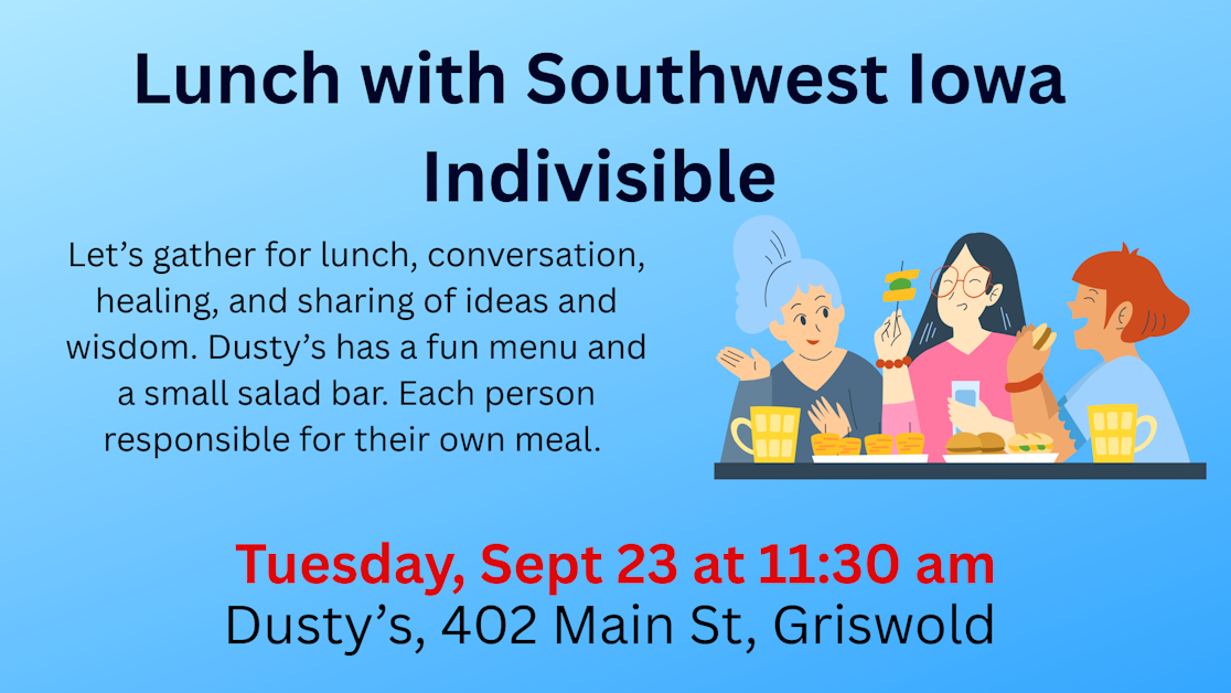 Lunch with Southwest Iowa Indivisible · Indivisible Iowa
