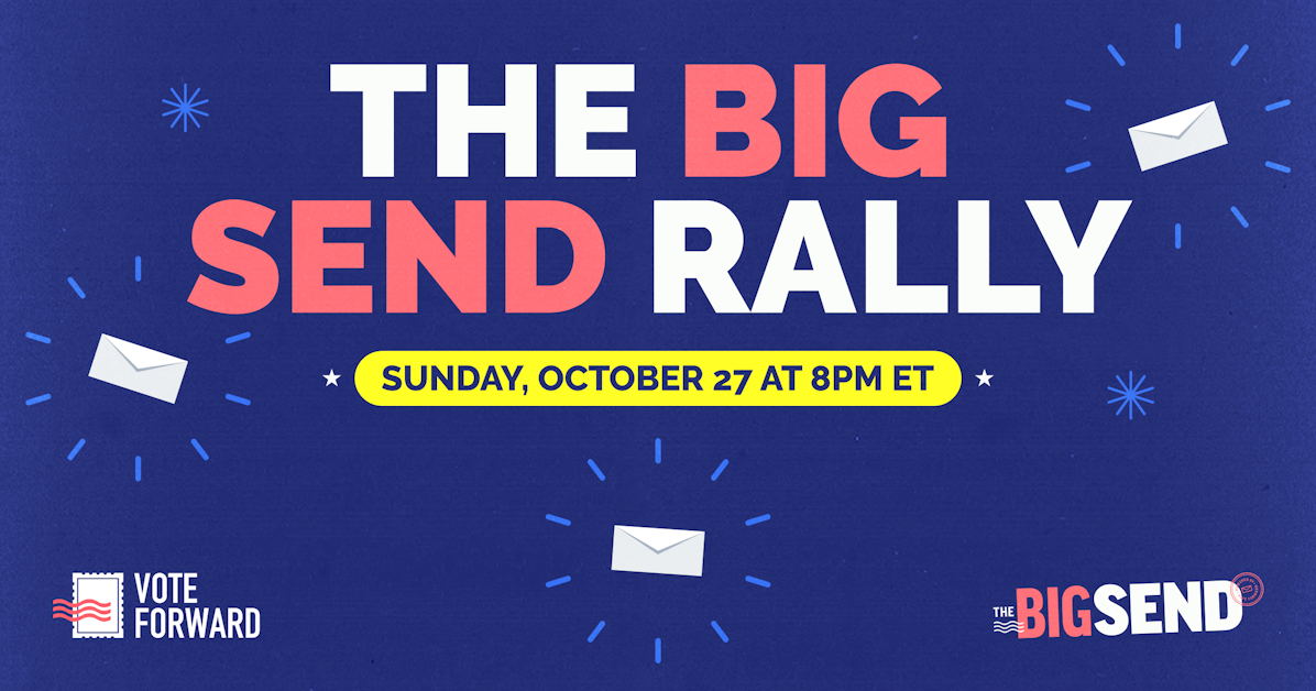 The Big Send Rally · Mobilize