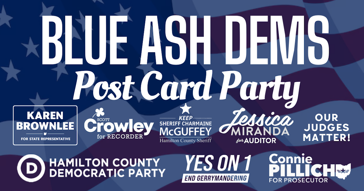 POSTCARD PARTY - Blue Ash Dems Day of Action · Mobilize