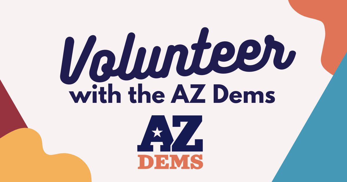 Volunteer with the Arizona Democratic Party · Arizona Democratic Party