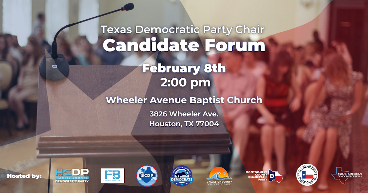 TDP Chair Forum · Harris County Democratic Party