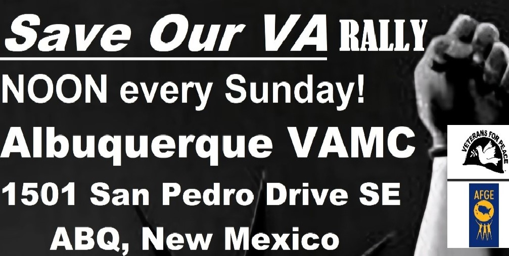 Save Our VA Rally ABQ VA Medical Center SUNDAYS at NOON · Mobilize