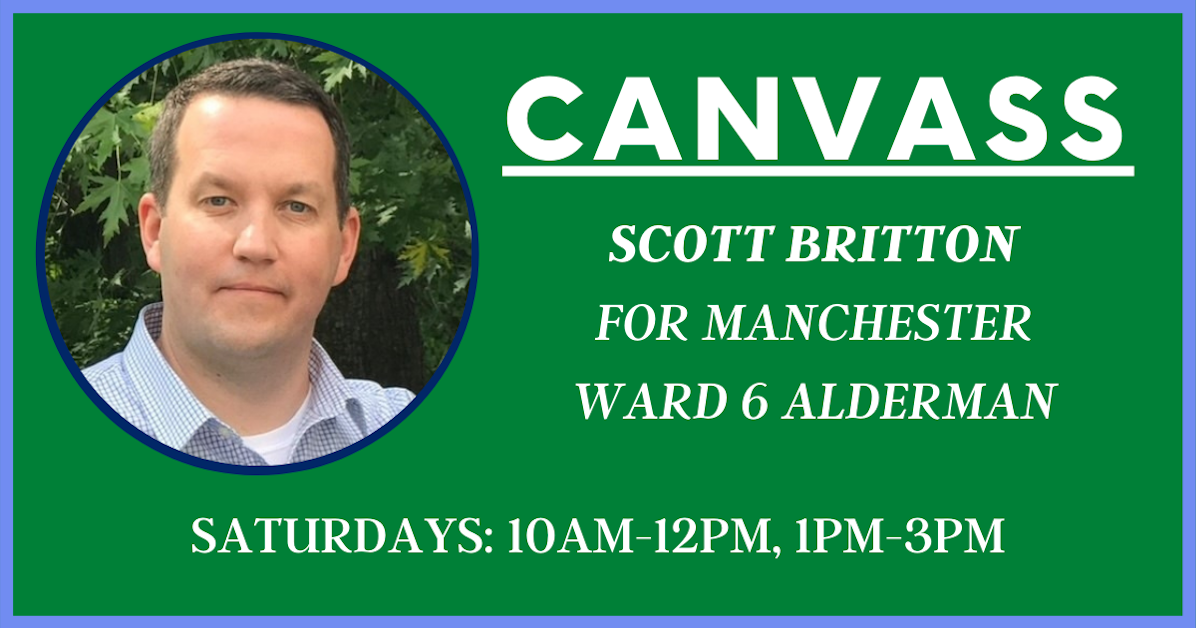 Scott Britton for MHT W6 Alderman Canvass · The NH Democratic Party