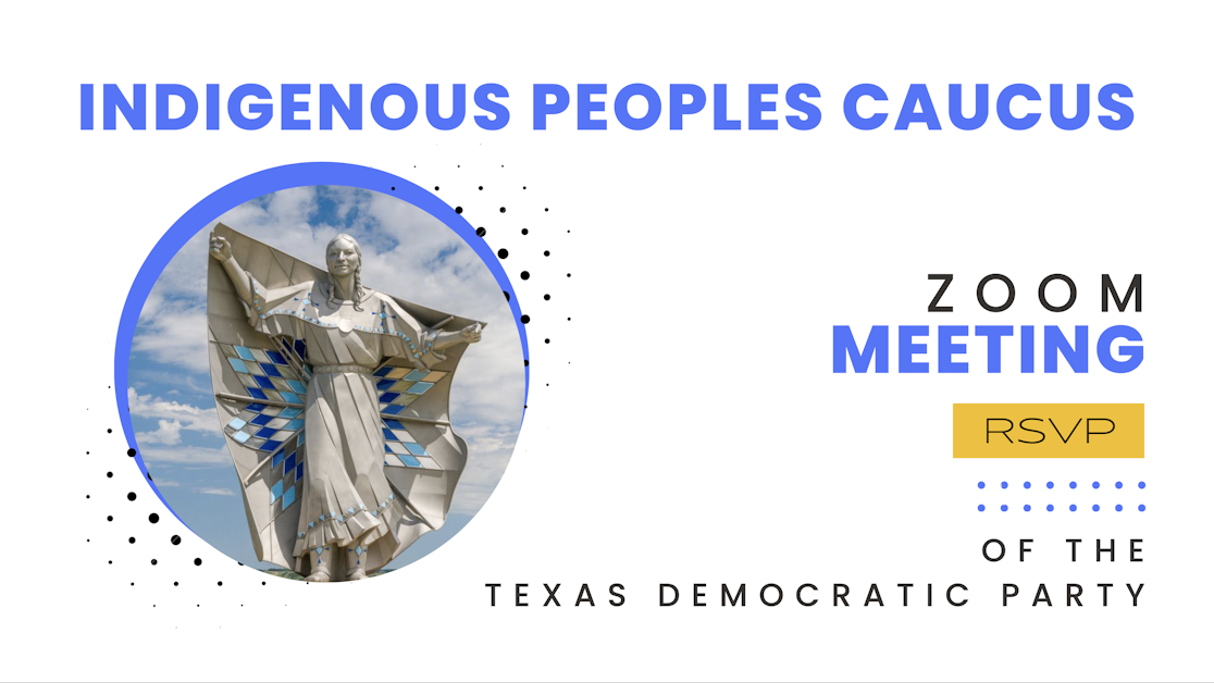 IPC TX Dems April General Meeting · Indigenous Peoples Caucus of the ...