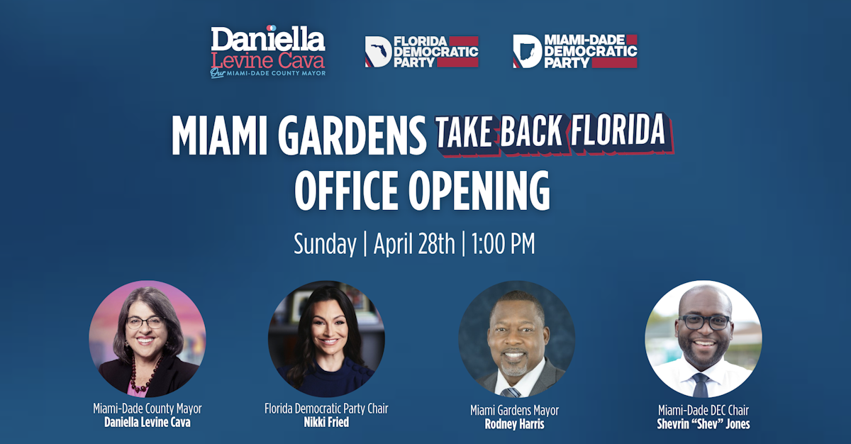 Miami Gardens Office Opening with Team DLC & the Florida Democratic ...