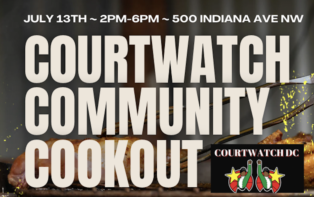 Courtwatch DC Community Cookout · Harriet’s Wildest Dreams