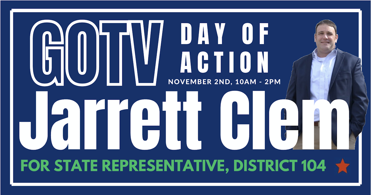 Jarrett Clem's GOTV Day of Action · Democratic Party of Illinois