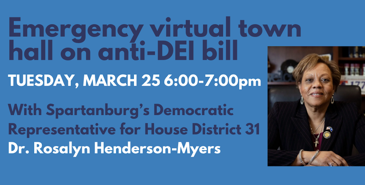 Virtual Town Hall on DEI Ban with Spartanburg Rep Rosalyn Henderson ...