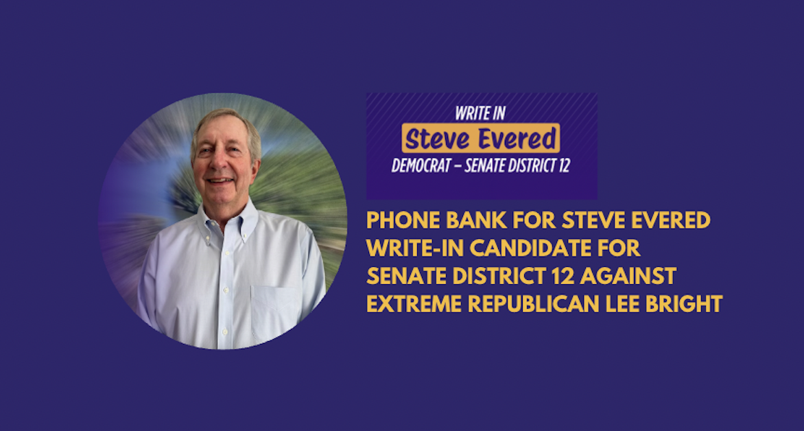 Phone Bank to support Steve Evered SC Senate 12 · Spartanburg County ...