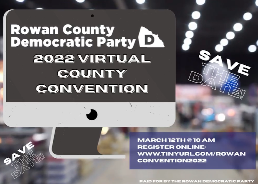 Rowan Democrats 2022 Virtual County Convention! (North Carolina ...