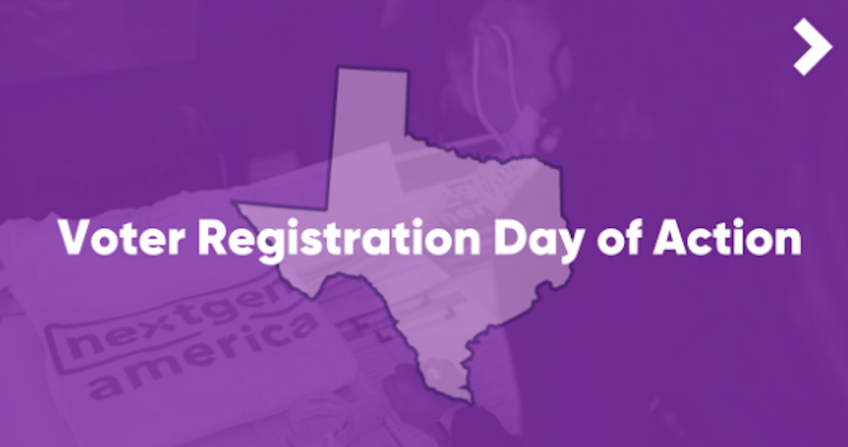 UTSA: Voter Registration Day of Action · NextGen America