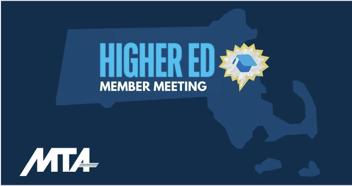 MTA Higher Ed All Member Meeting · Massachusetts Teachers Association