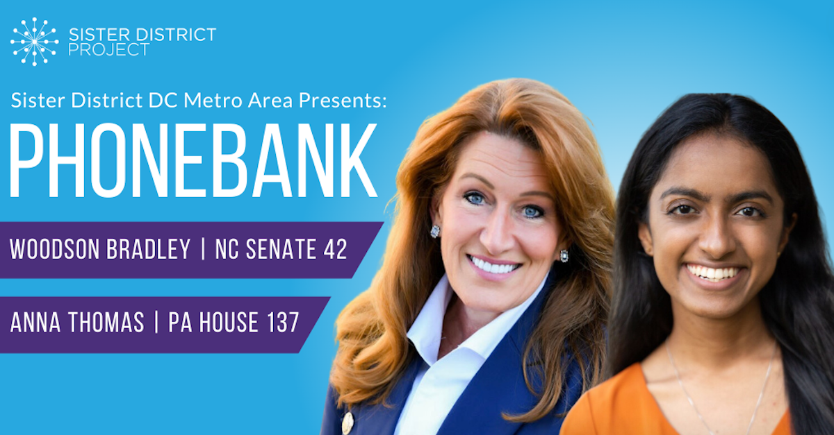 Sister District DC Metro Area Phonebank! · Sister District DC Metro Area