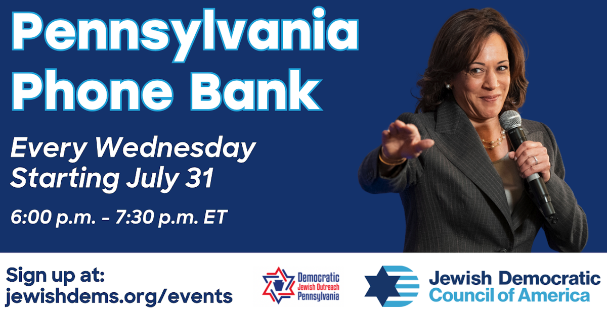 JDCA/DJOP PA Phone Bank! · Jewish Democratic Council of America